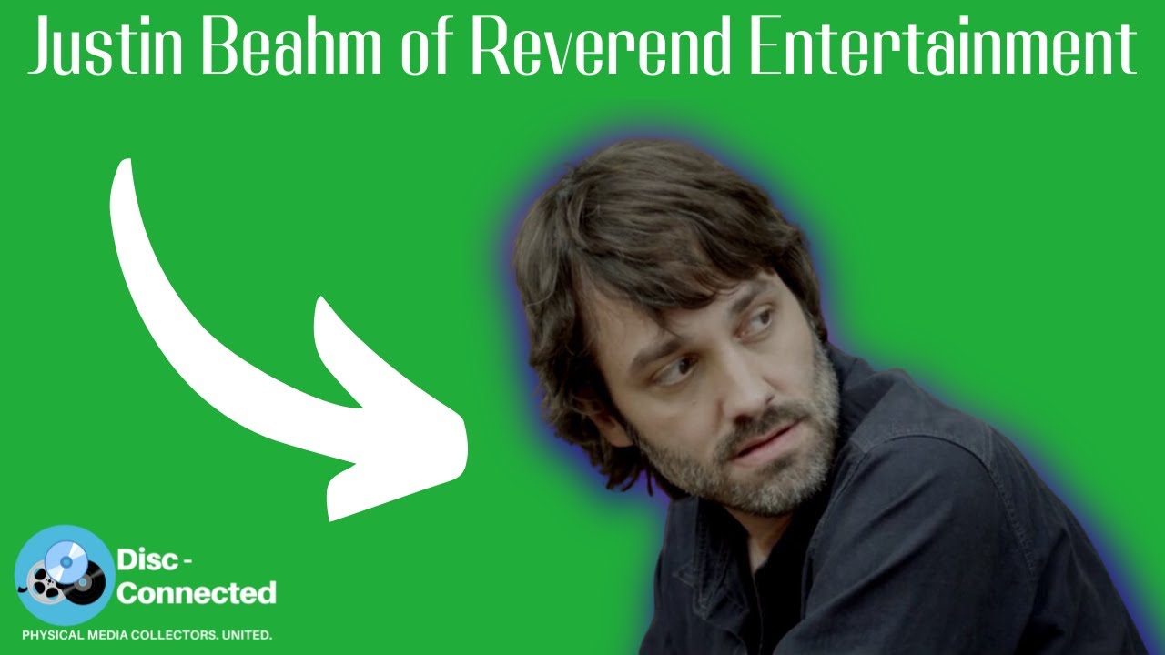 Boutique Blu Ray Interview with Justin Beahm- Reverend Entertainment ...