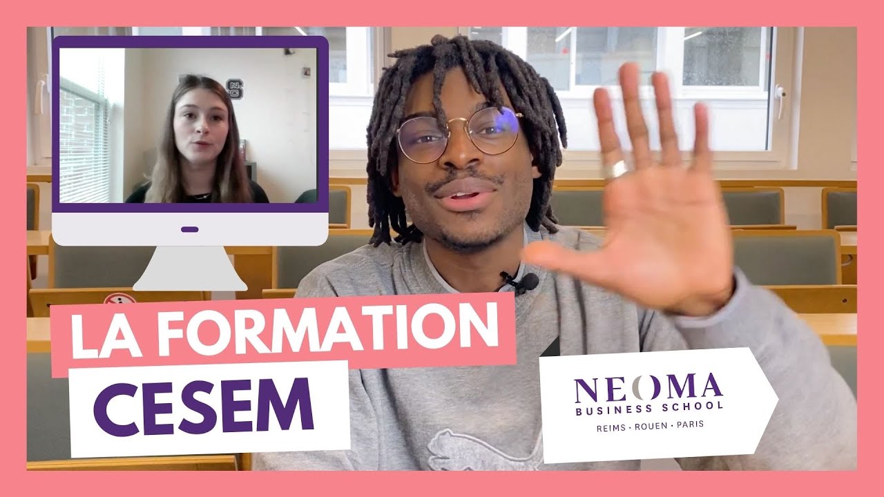 La Formation CESEM de NEOMA Business School - Thotis x @NEOMAbsWebTV ...