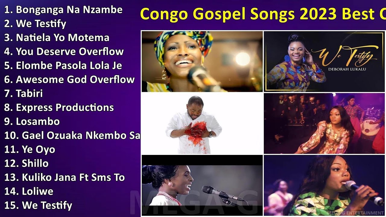 Congo Gospel Songs 2023 Best Congolese Gospel Music 2023 Top Congo ...