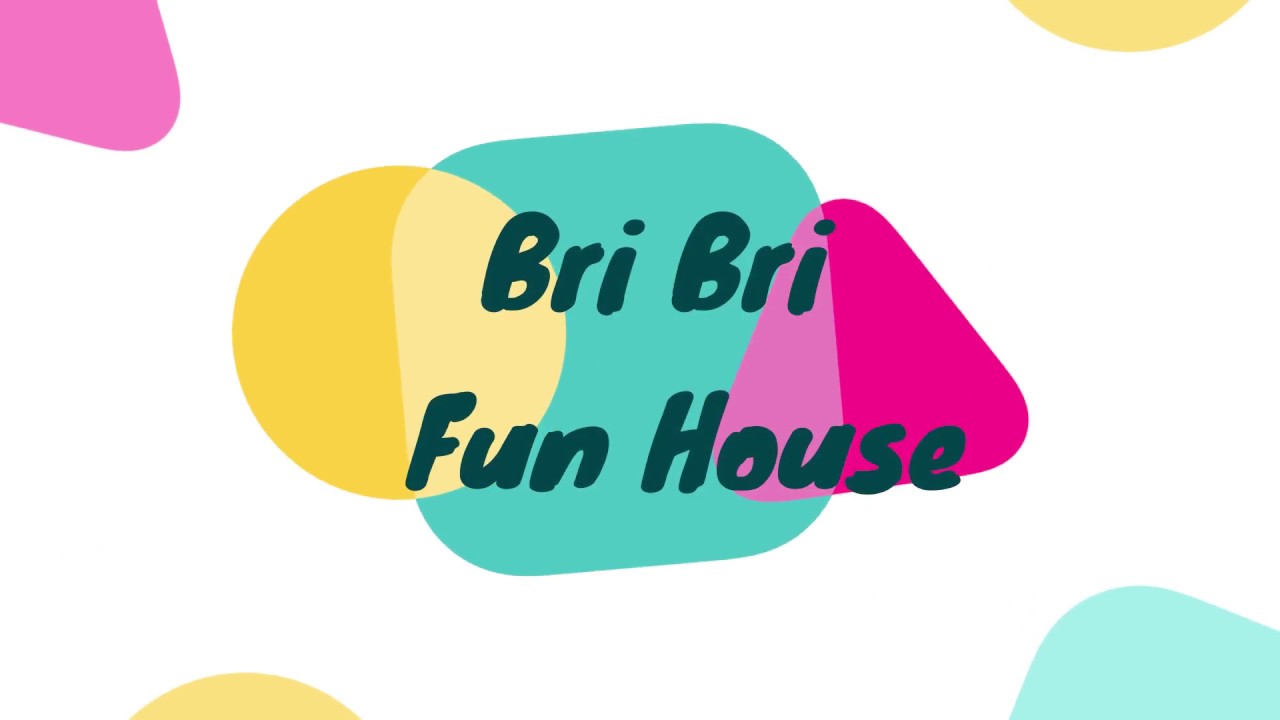 New Channel Trailer! Bri Bri Fun House (2018) - YouTube