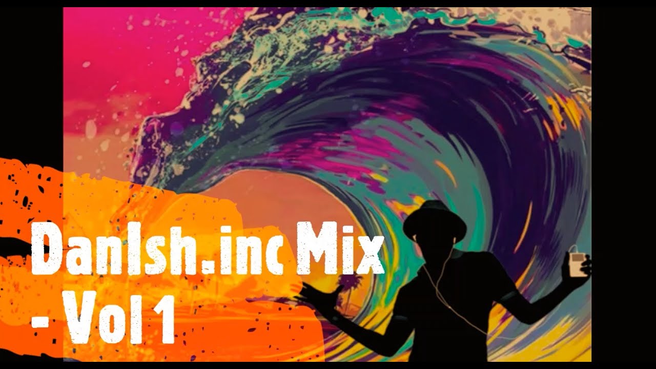 DanIsh Mix vol1 - YouTube