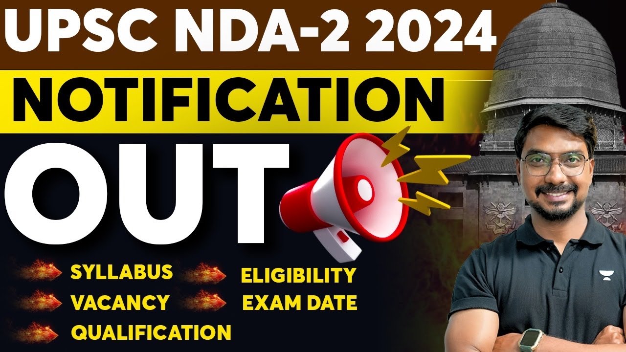 UPSC NDA-2 2024 Notification Out!! | Akhil Kumar Roy - YouTube