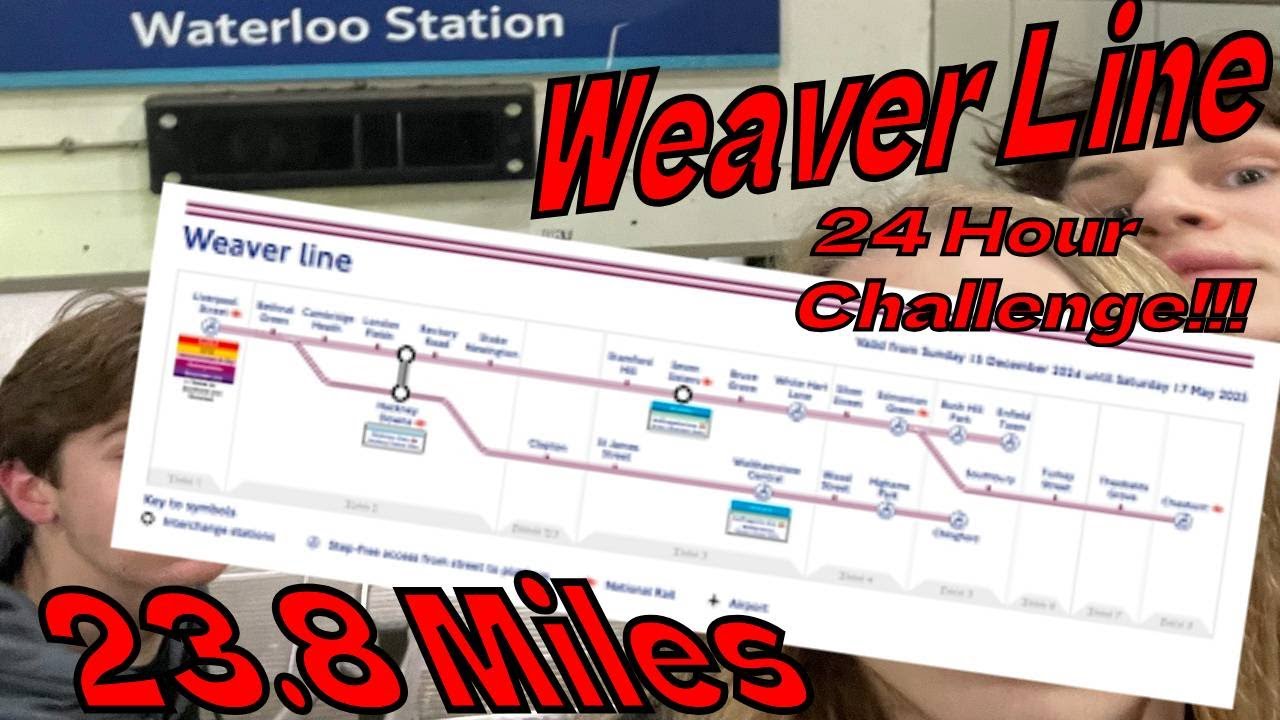 We Walked the Weaver Line in 24 Hours! Walking Every TfL Line Part 1 ...