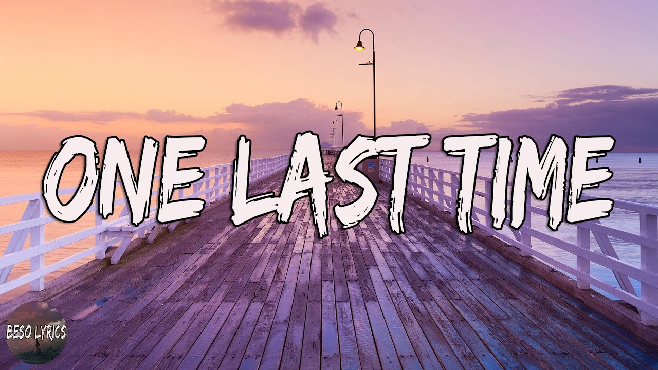 Ariana Grande - One Last Time (Lyrics) - YouTube