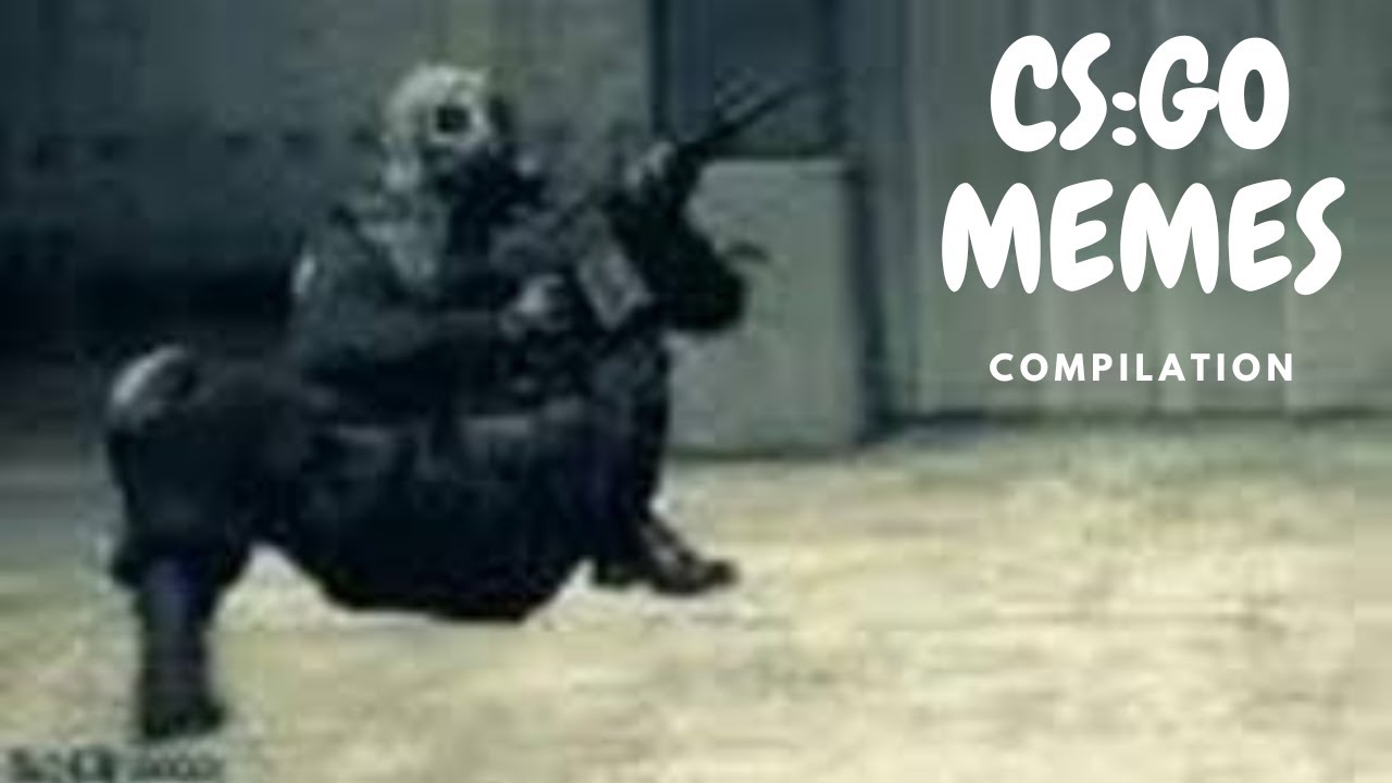 CS:GO MEMES COMPILATION - YouTube