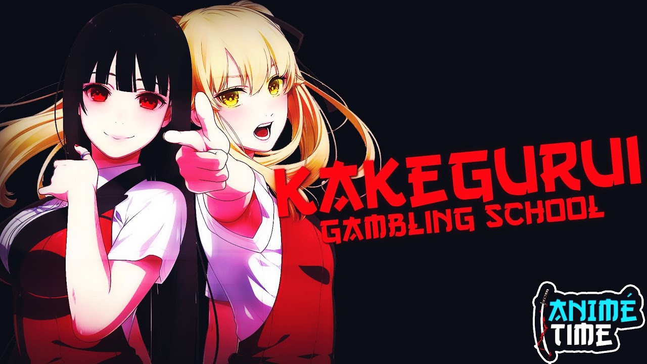 KAKEGURUI (Gambling School) — ANIMÉ TIME (#125) - YouTube