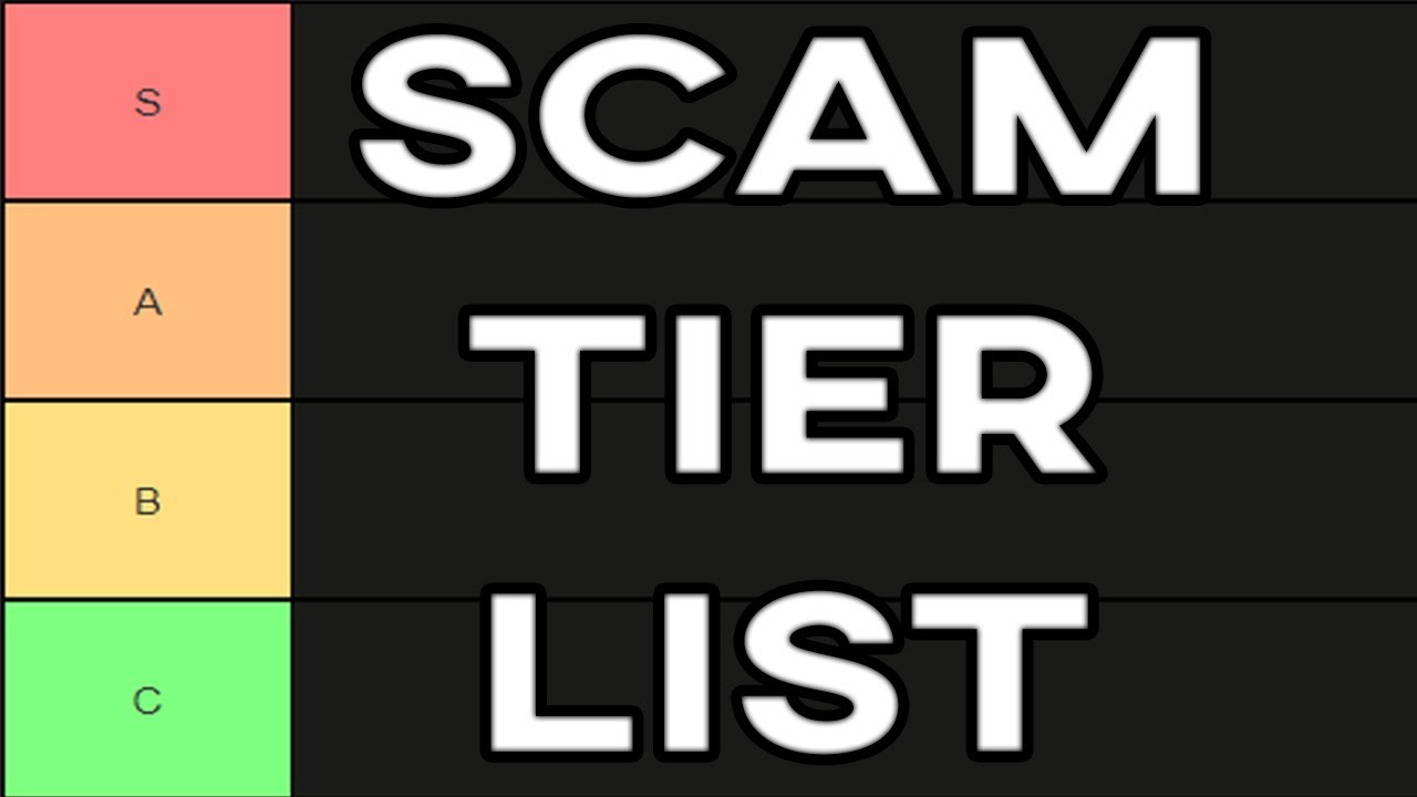 The Scam Tier List - YouTube