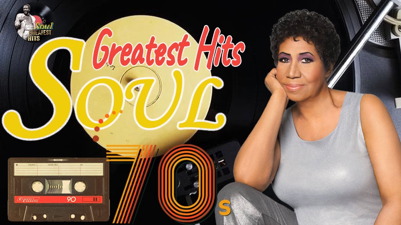 The Very Best Of Soul Playlist 70 s 80 s RnB Soul Groove Best Soul the-very-best-of-soul-playlist-70-s-80-s-rnb-soul-groove-best-soul