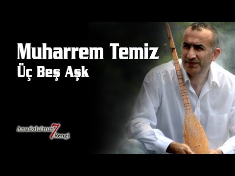 Muharrem Temiz - Üç Beş Aşık Cem Olmuşlar Bir Yere [© 2022 Soundhorus]