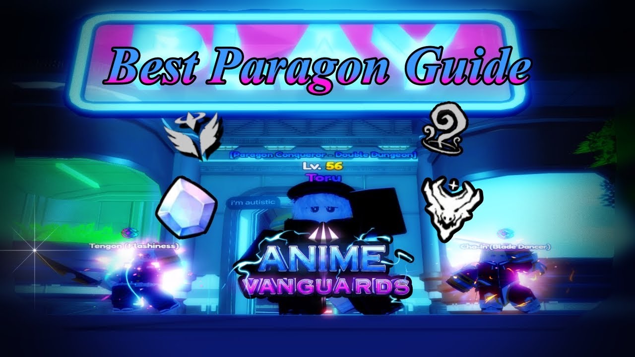 BEST Paragon Guide! Use This Method To Get FAR! Anime Adventures - YouTube
