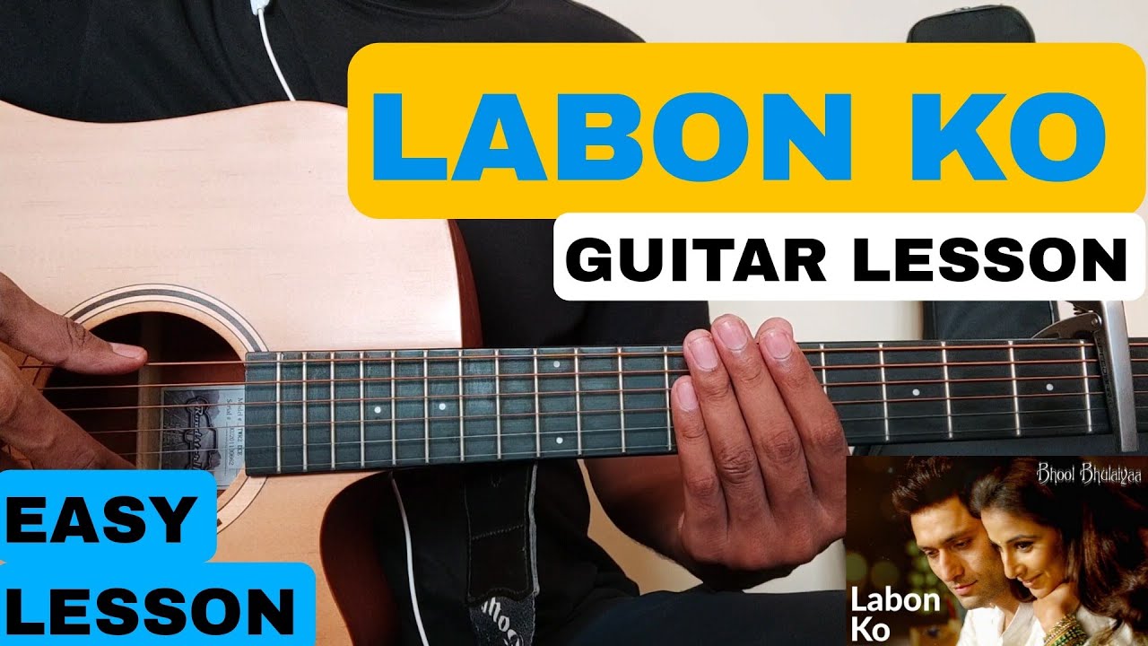 Labon Ko Guitar Lesson | Bhool Bhulaiyaa | KK - YouTube