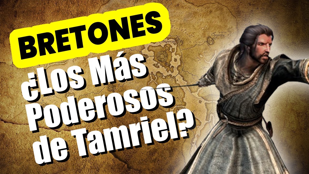 TES | ¿Los Bretones Son los Más Poderosos de Tamriel? ¡La Respuesta te ...