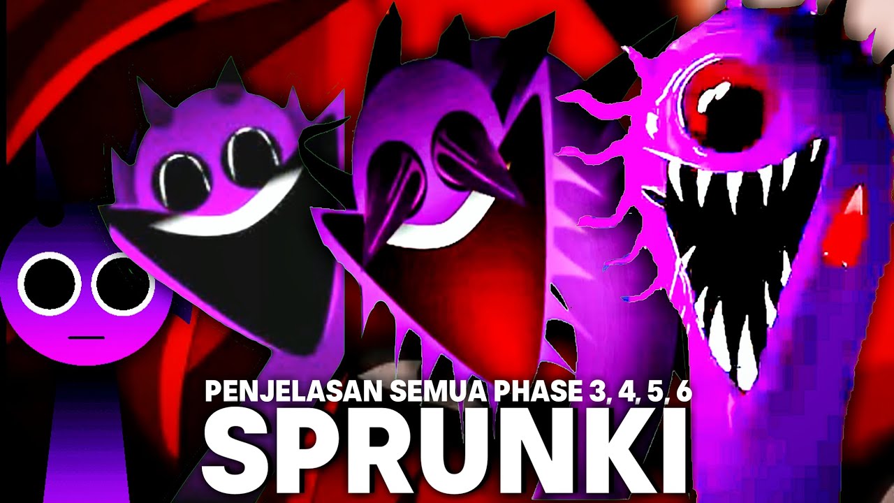 Penjelasan Lengkap Semua Phase 3 Sampai 6 SPRUNKI! - YouTube