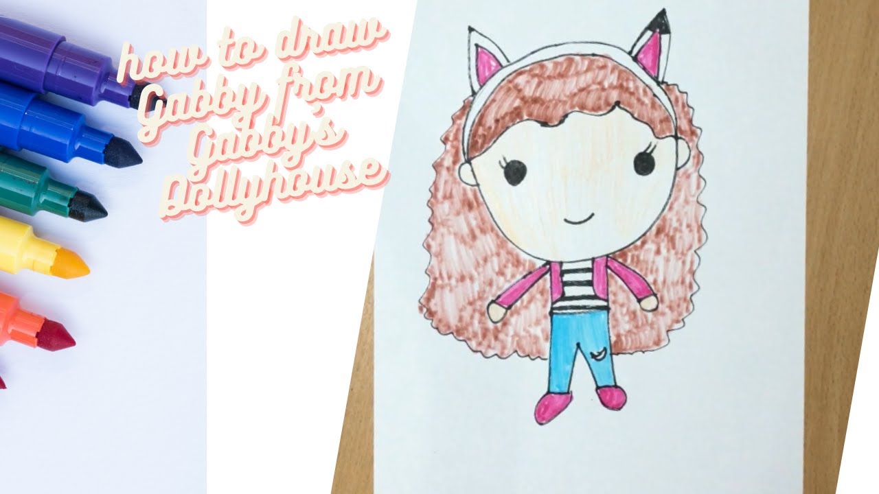 How To Draw Gabby From Gabby's Dollhouse - Easy Step By Step Drawing ...