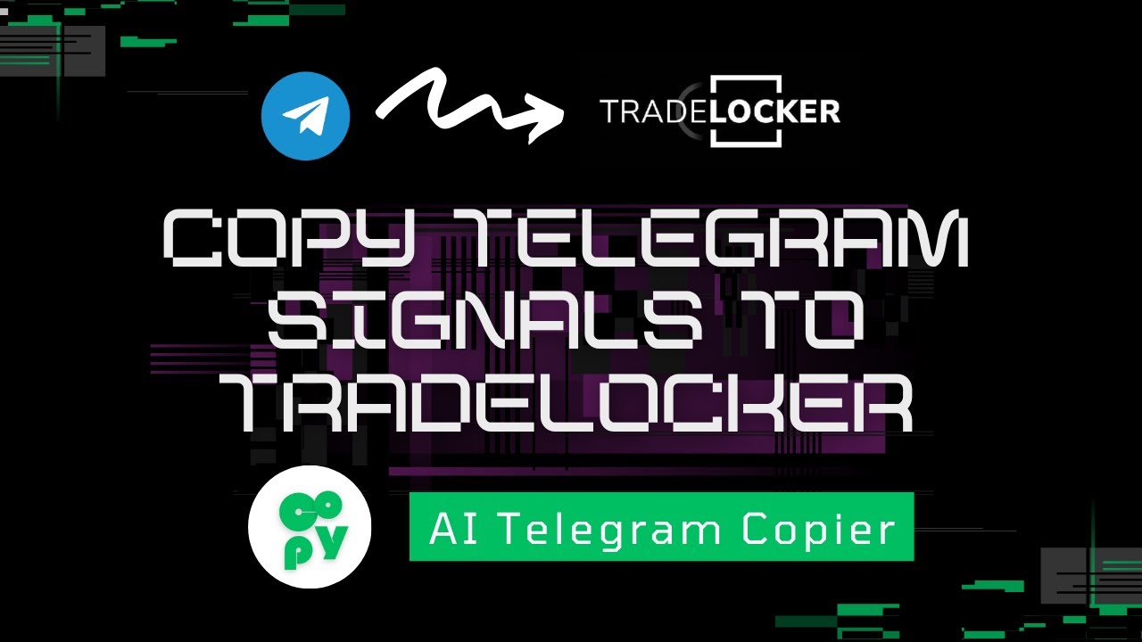 How to Copy Telegram Signals to TradeLocker | AI Telegram Copier Setup ...