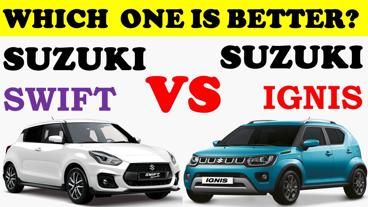 The New Suzuki SWIFT Vs Suzuki IGNIS | Best Car Comparison - YouTube