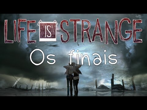 Life is Strange - Os finais (sem comentários)