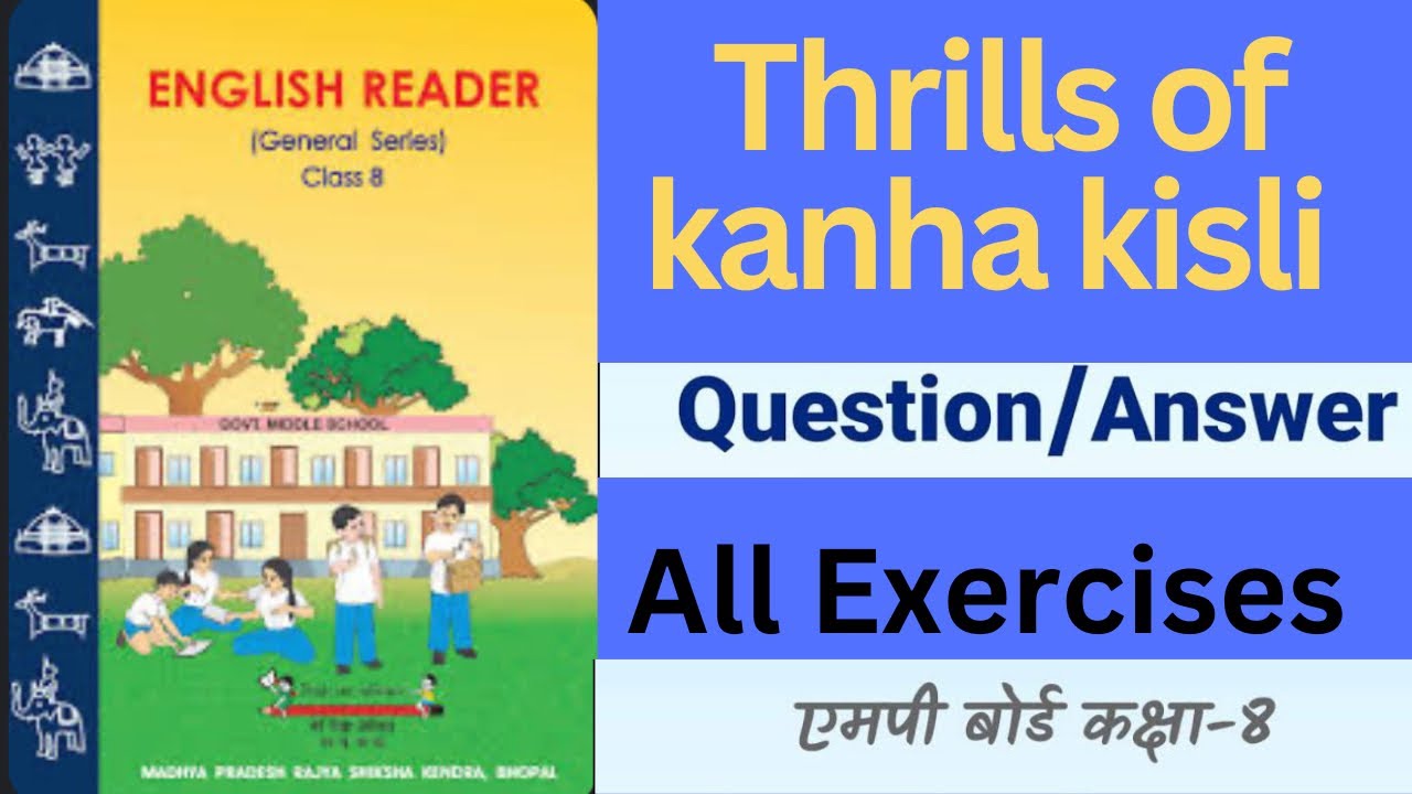 MP Board Class 8th General English Solutions Chapter 2 Thrills of Kanha ...