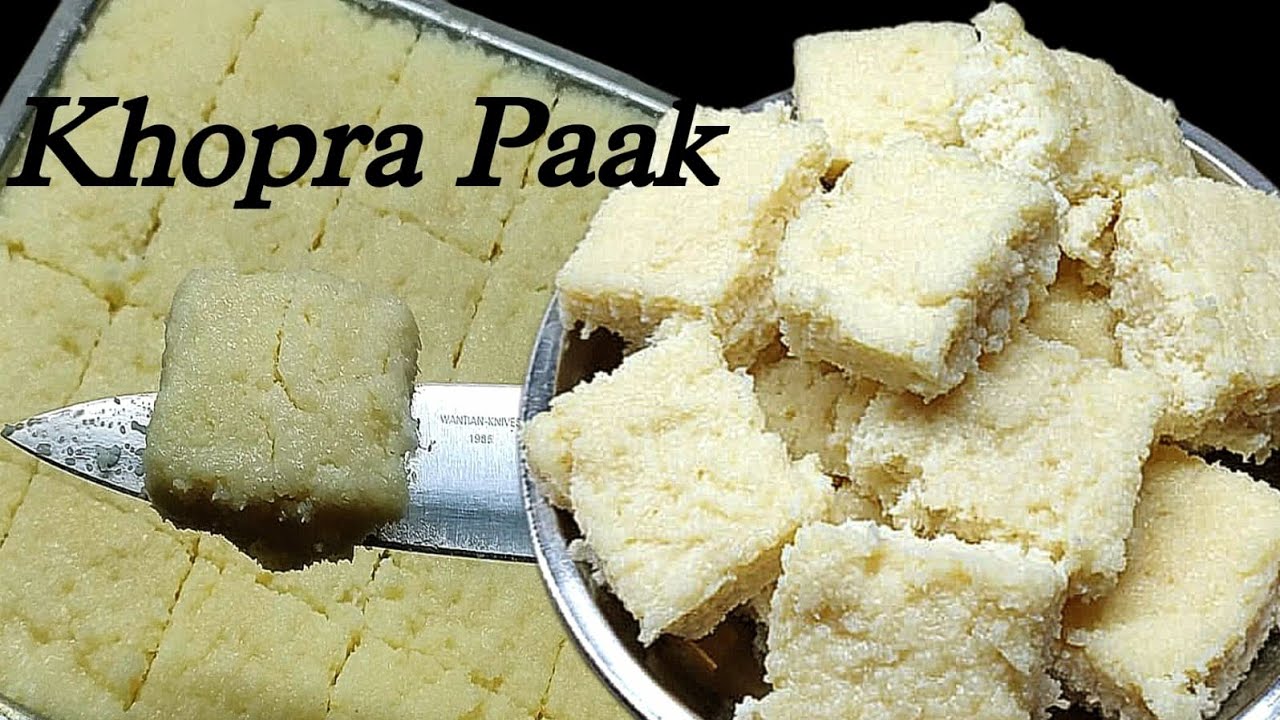 न मावा न घी न चाशनी ताजे नारियल की बर्फी|Khopra Paak Recipe|Coconut ...