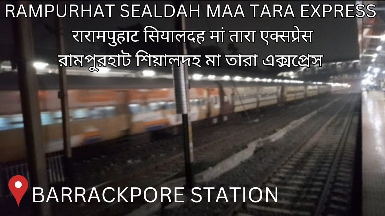 Before time running 13188 DN Rampurhat Sealdah Maa Tara Express ...