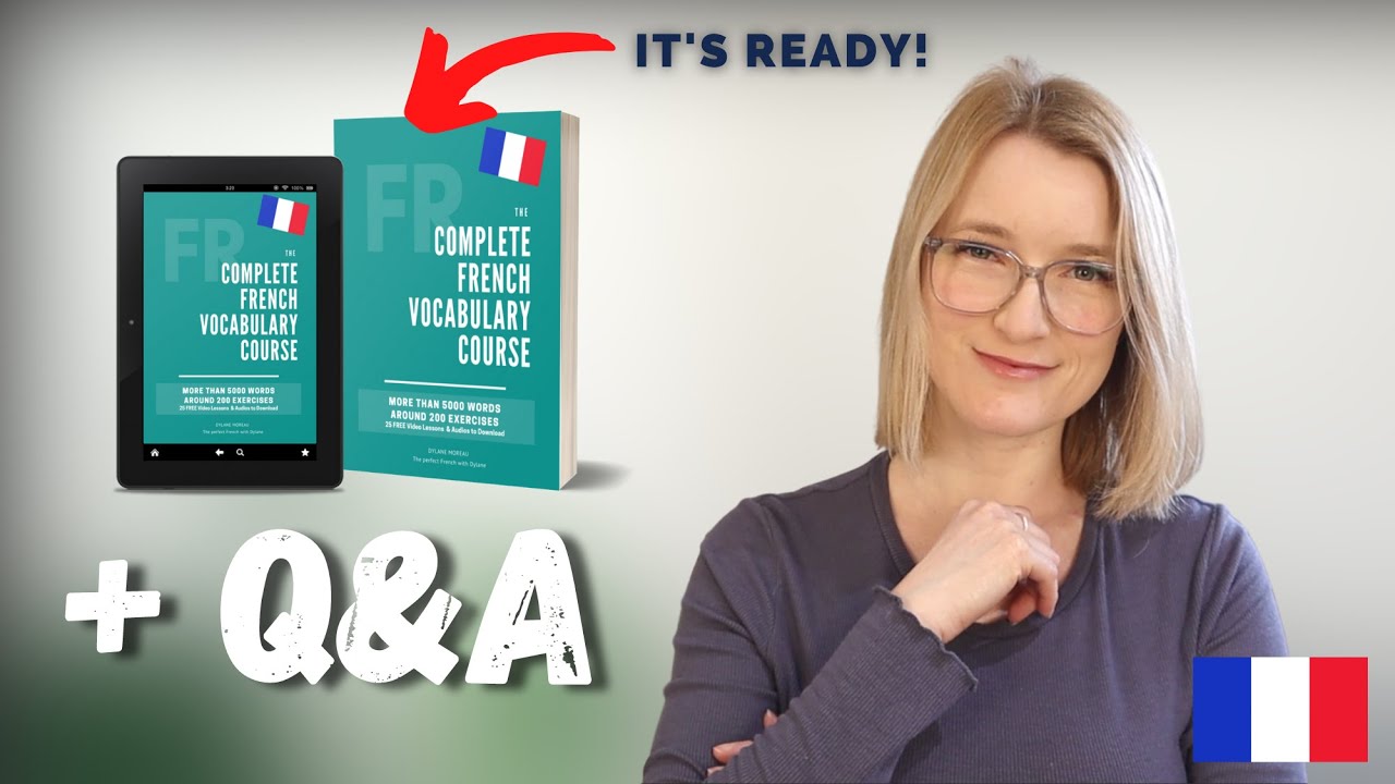 The Complete French Vocabulary Course is Ready! + Q&A - YouTube