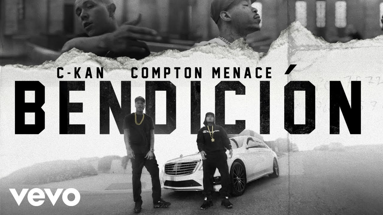 C-Kan - Bendicion (Official Video) ft. Compton Menace - YouTube