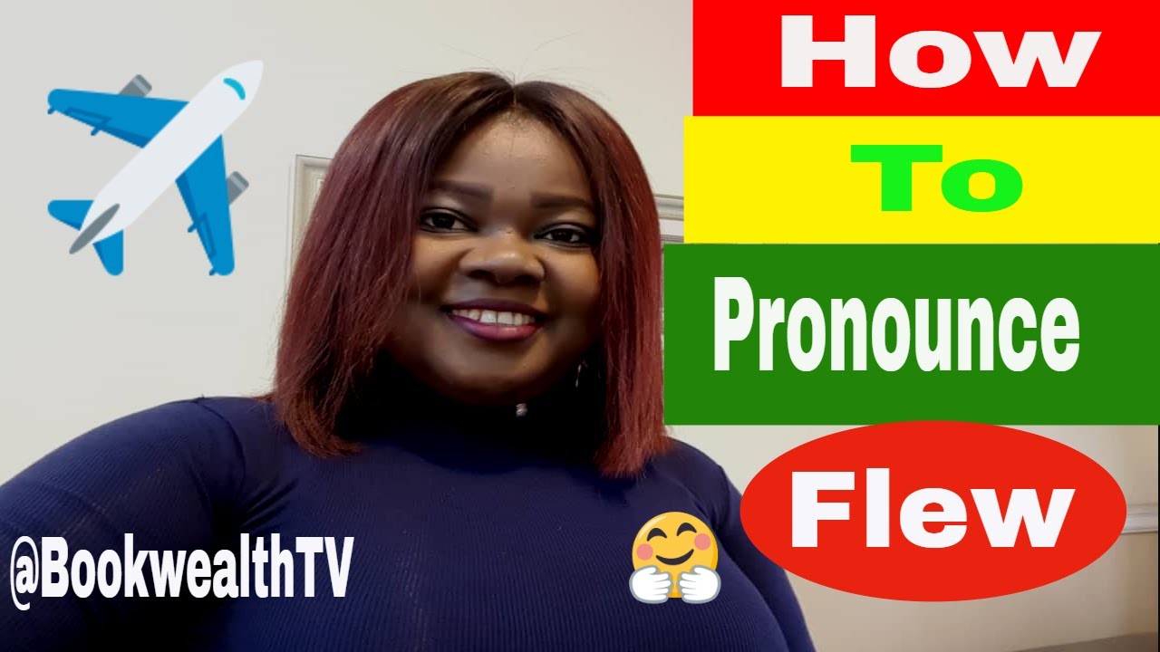 How To Pronounce 'Flew' - YouTube