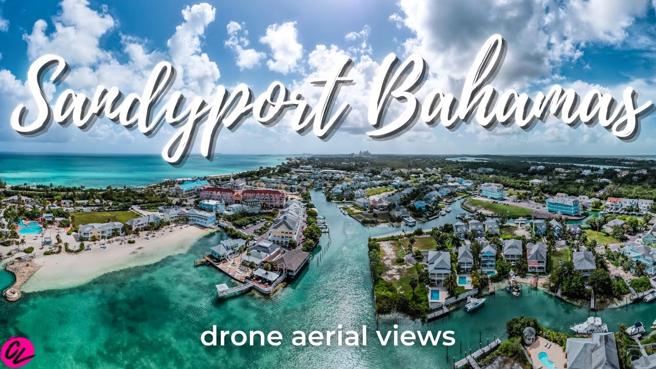 Sandyport Nassau Bahamas by DRONE (4K) - YouTube