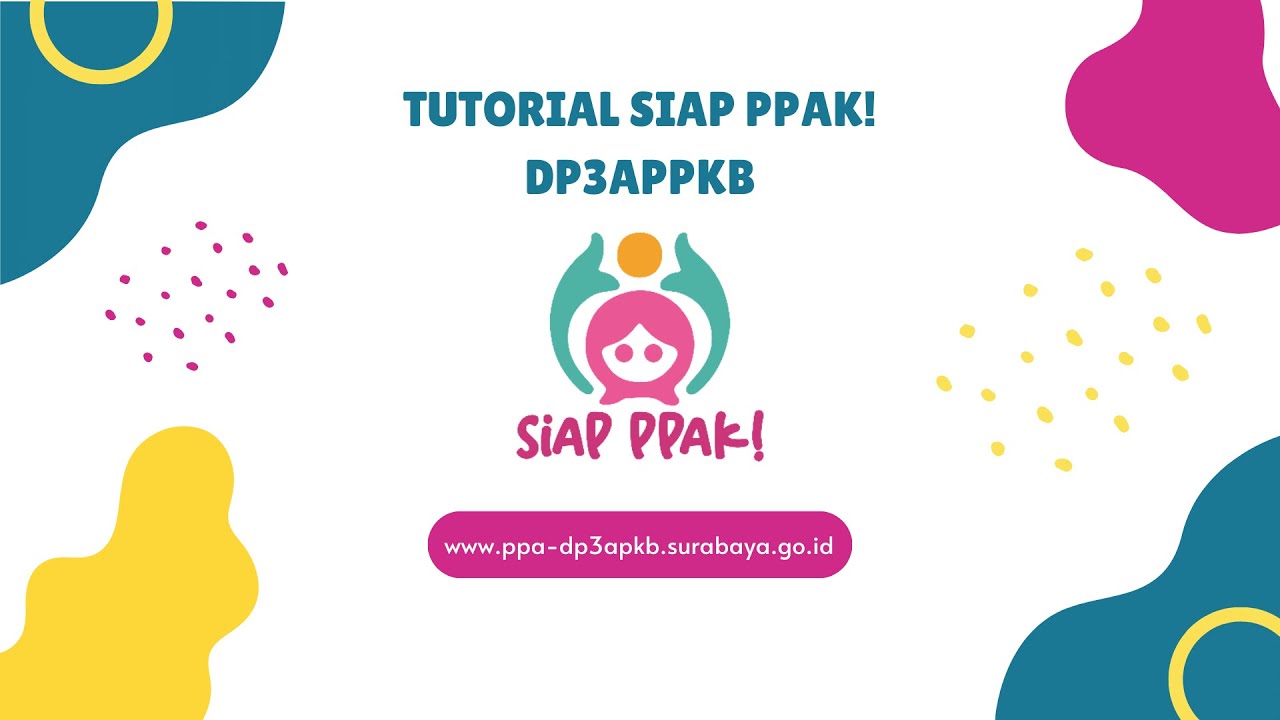 Tutorial SIAP PPAK! DP3APPKB - YouTube