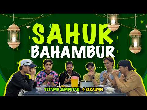 4 SEKAWAN SAHUR BAHAMBUR HANCUR? KEKANDA, SYAHMIE, & MADKHAN HANCURKAN DAPUR HARRY, IRFAN DAN AMRIE!
