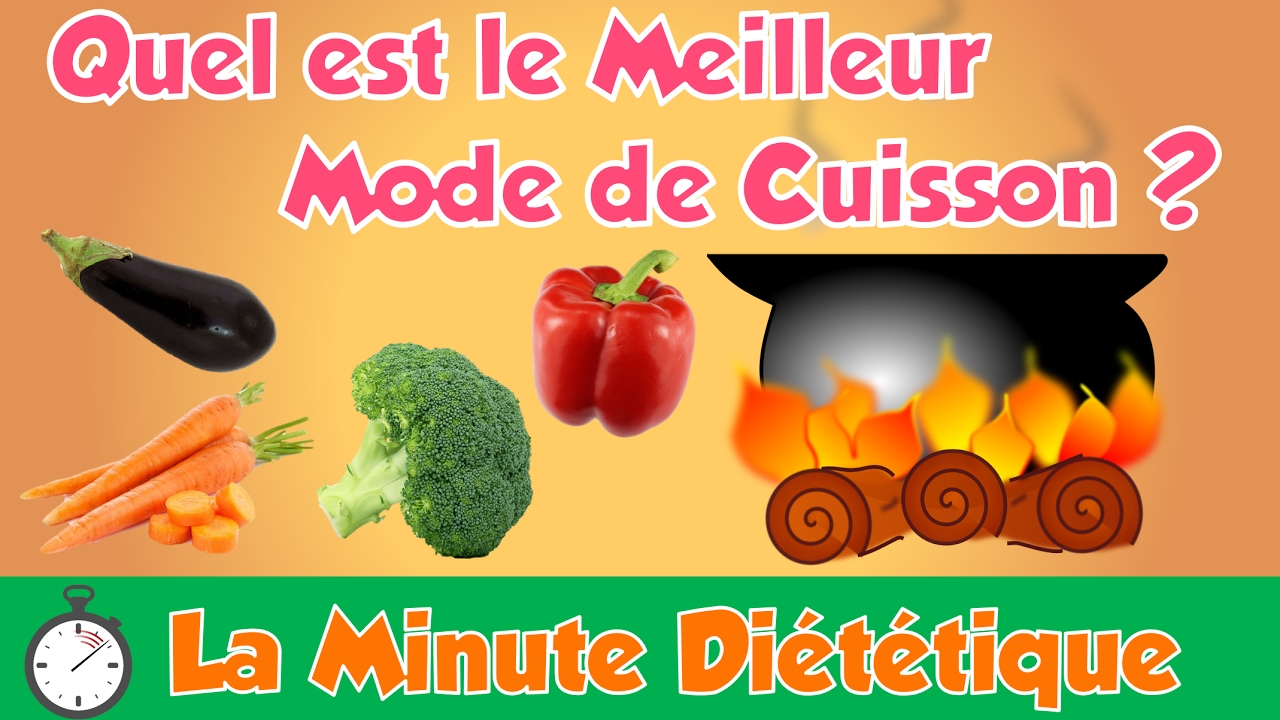 Le MEILLEUR MODE de CUISSON : 6 Méthodes Comparées🥘#LaMinuteDiététique ...