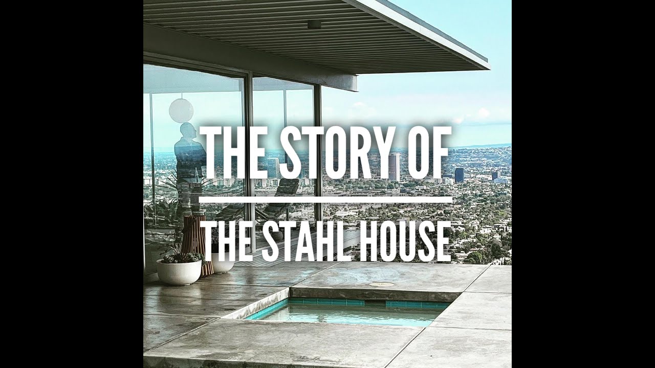 The Incredible Story of The Stahl House - YouTube