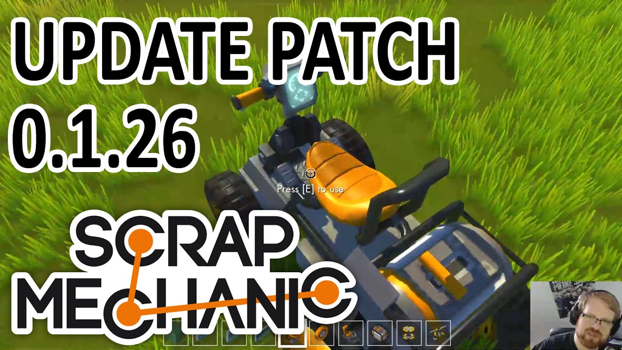 Scrap Mechanic - Update Patch - 0.1.26 - Lets Play Deutsch - YouTube