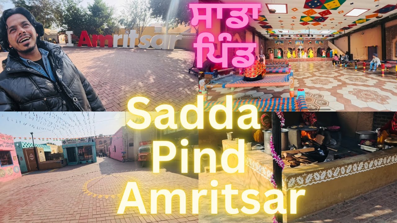 Sadda Pind Amritsar | punjabi culture |full tour sadda pind I sadda ...