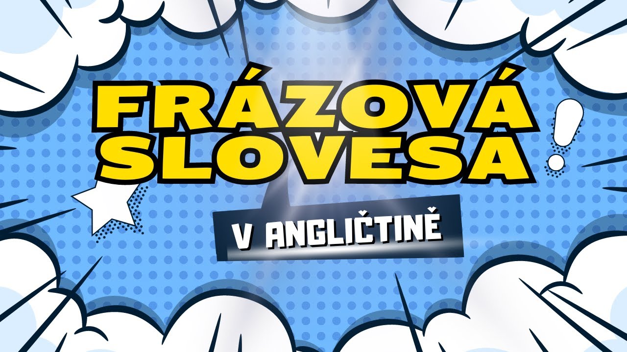 CO TO JSOU FRÁZOVÁ SLOVESA? - YouTube