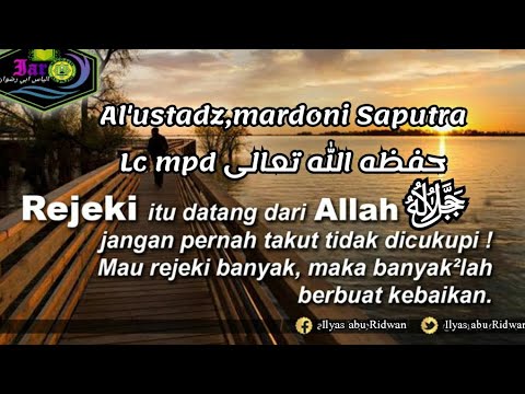 RIZKI YANG ALLAH TETAPKAN | Ustadz,mardoni Saputra Lc,MPD - YouTube