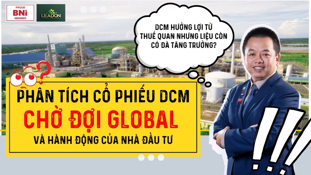Phân tích cổ phiếu DCM 2025: Đọc vị triển vọng dài hạn giữa biến động ngắn hạn | Quản lý gia sản ...