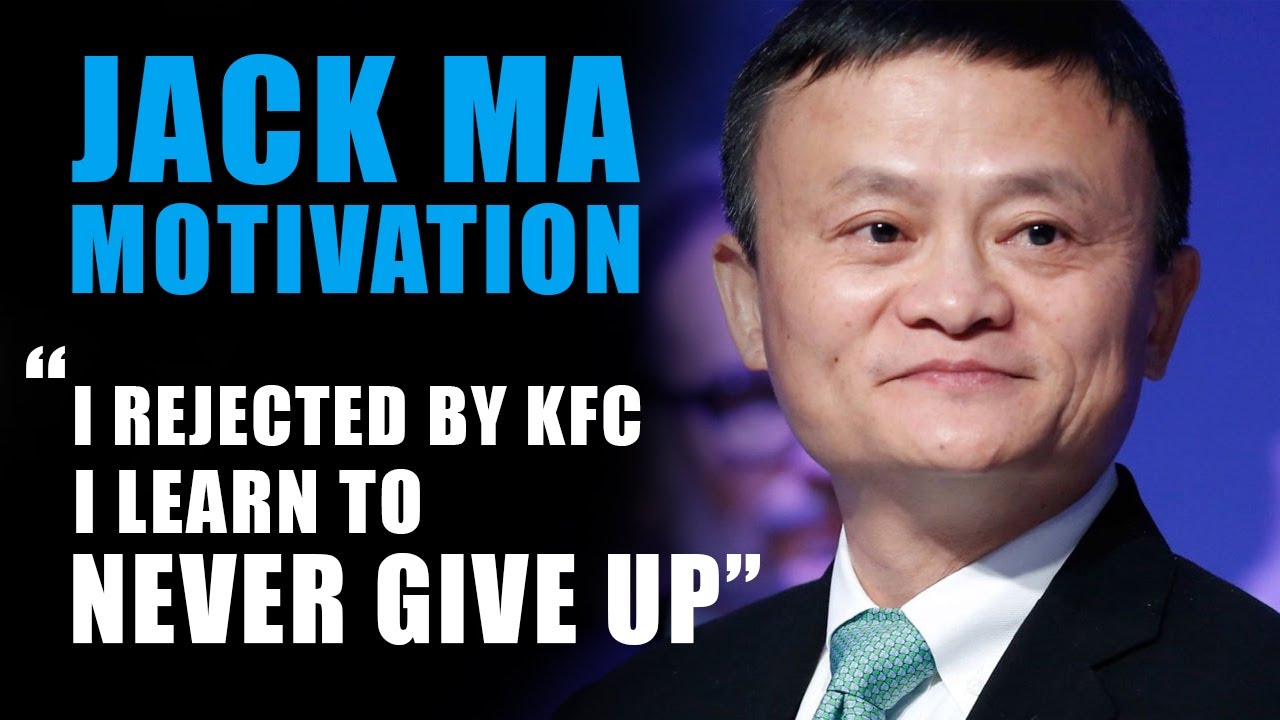 Jack Ma Motivation - Best Inspiring Story Of Jack Ma When He Was Fall ...