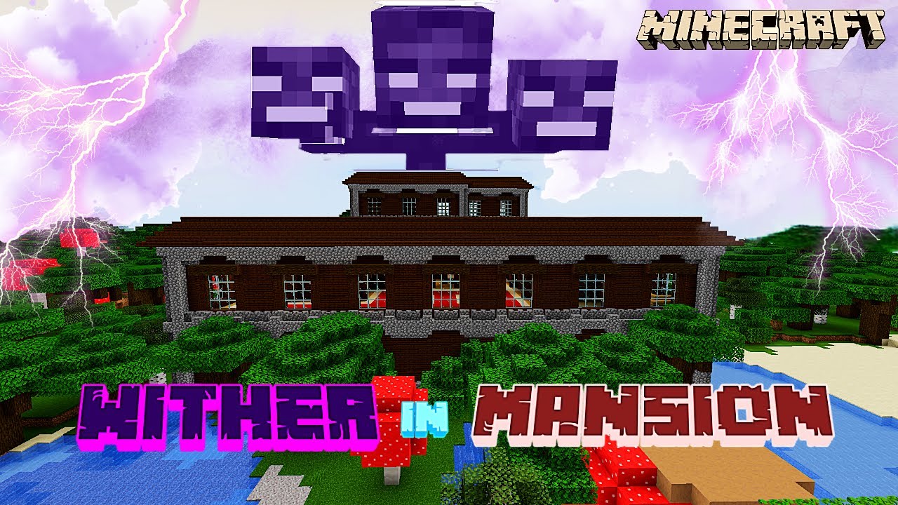 WITHER ATTACK ON MANSION | MINECRAFT - YouTube