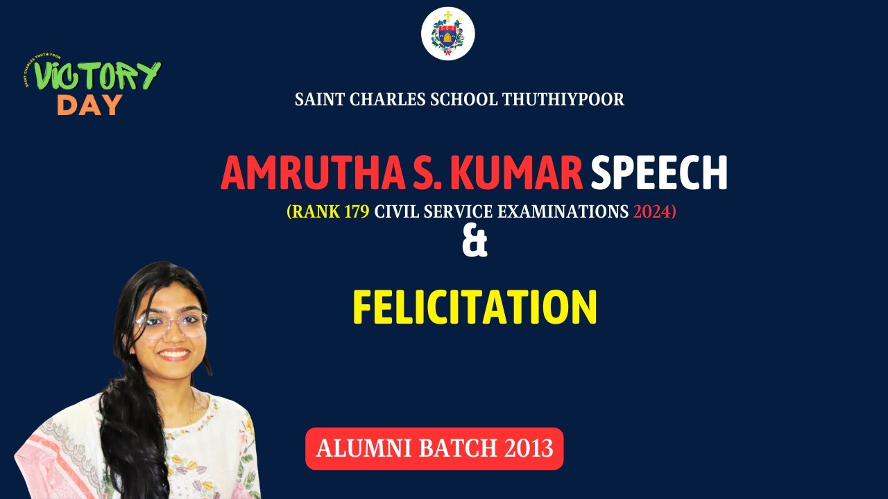 AMRUTHA S KUMAR (IAS to be) SPEECH | ALUMNI | ST.CHARLES KOCHI - YouTube