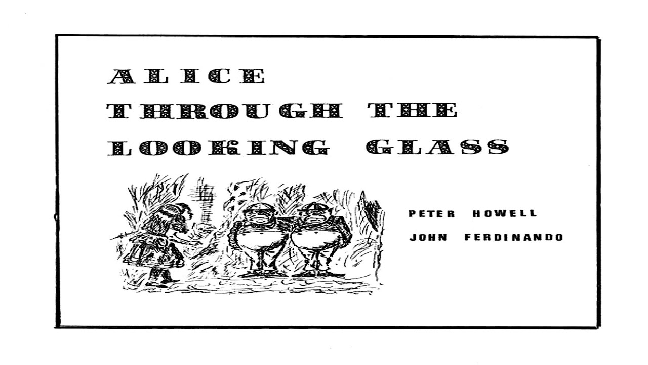 Peter Howell & John Ferdinando - Alice Through The Looking Glass (1969 ...
