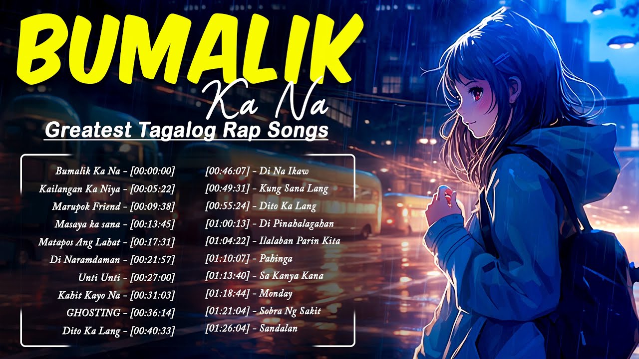 Bumalik Ka Na - Trending Hutgot Rap Love Songs 🎶 Bagong Nonstop Rap ...