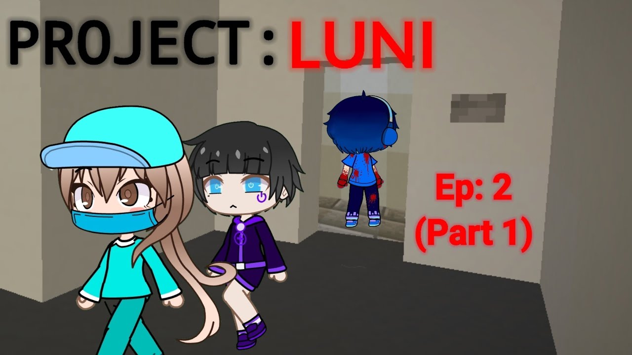 The LUNI Project Episode 2 (Part 1) - YouTube