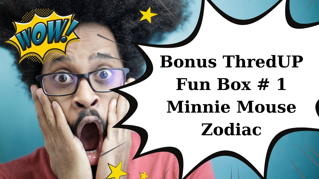 Bonus ThredUP Fun Box #1 #minnie Mouse #Zodiac #disney | Phoenix 2/18 ...
