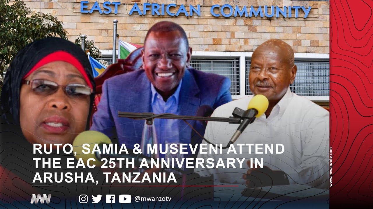 #LIVE: PRESIDENT RUTO, SAMIA AND MUSEVENI ATTEND THE EAC 25TH ...