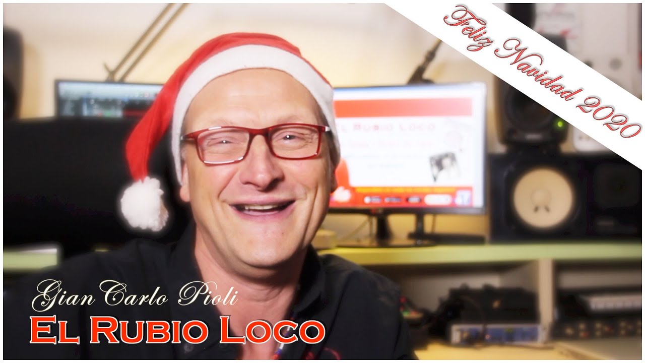 EL RUBIO LOCO Feliz Navidad 2020 - YouTube