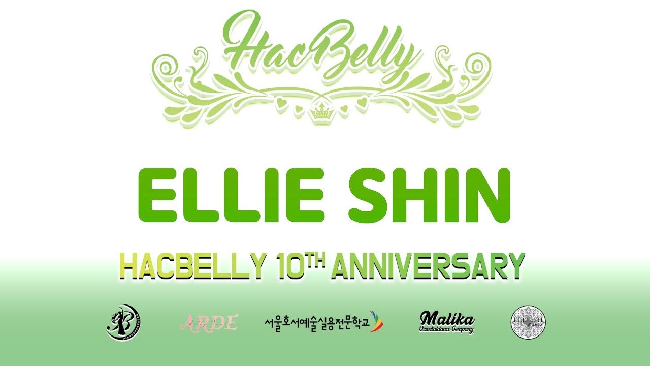 2021 HAC BELLY - ELLIE SHIN- [10TH ANNIVERSARY SHOW CASE] - YouTube