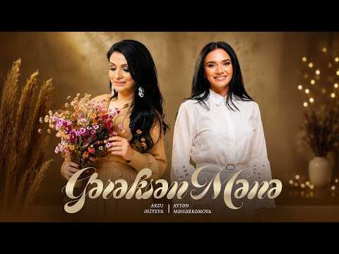 Arzu Əliyeva | Aytən Məhərrəmova - Gərəksən Mənə