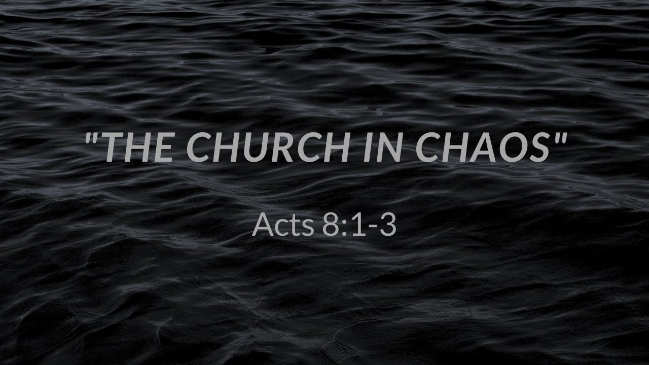 "The Church In Chaos" - YouTube