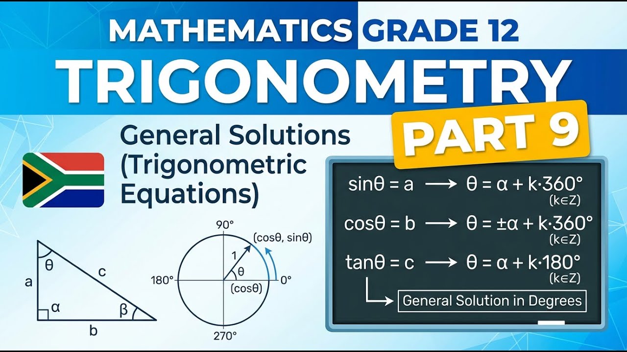 Mathematics Grade 12 Trigonometry - General Solutions Trigonometric ...